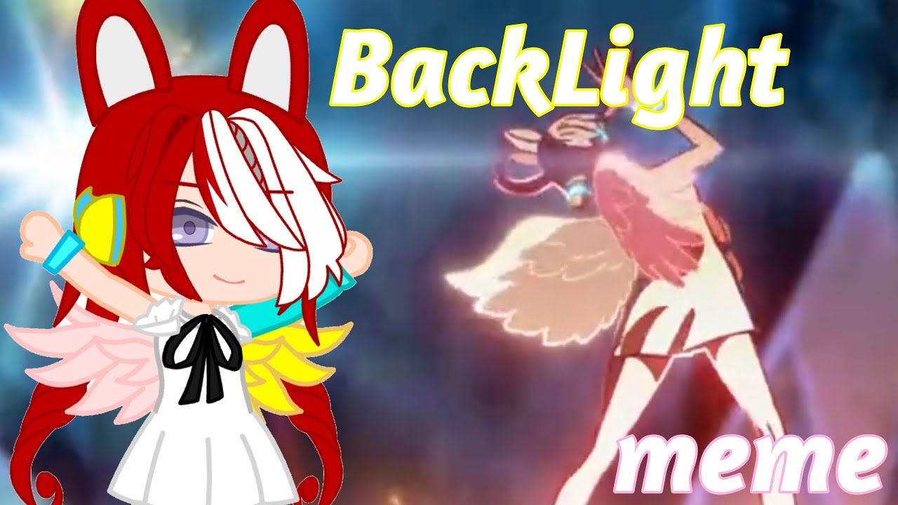 Uta BackLight Meme [Gacha Club] - YouTube