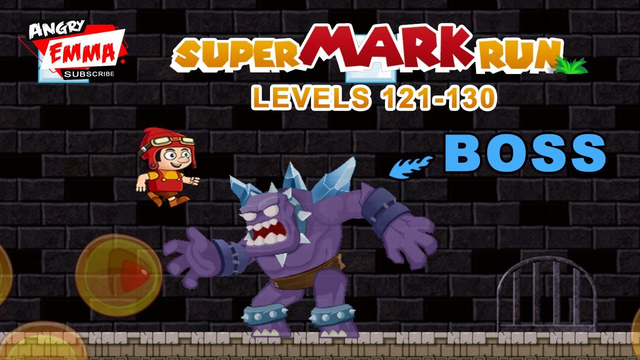 Super Mark Run - Levels 121-130 + BOSS - YouTube