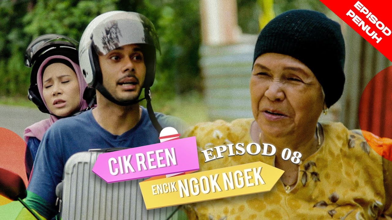 [EPISOD PENUH] Cik Reen Encik Ngok Ngek EP08 (Fikry Ibrahim, Farah ...