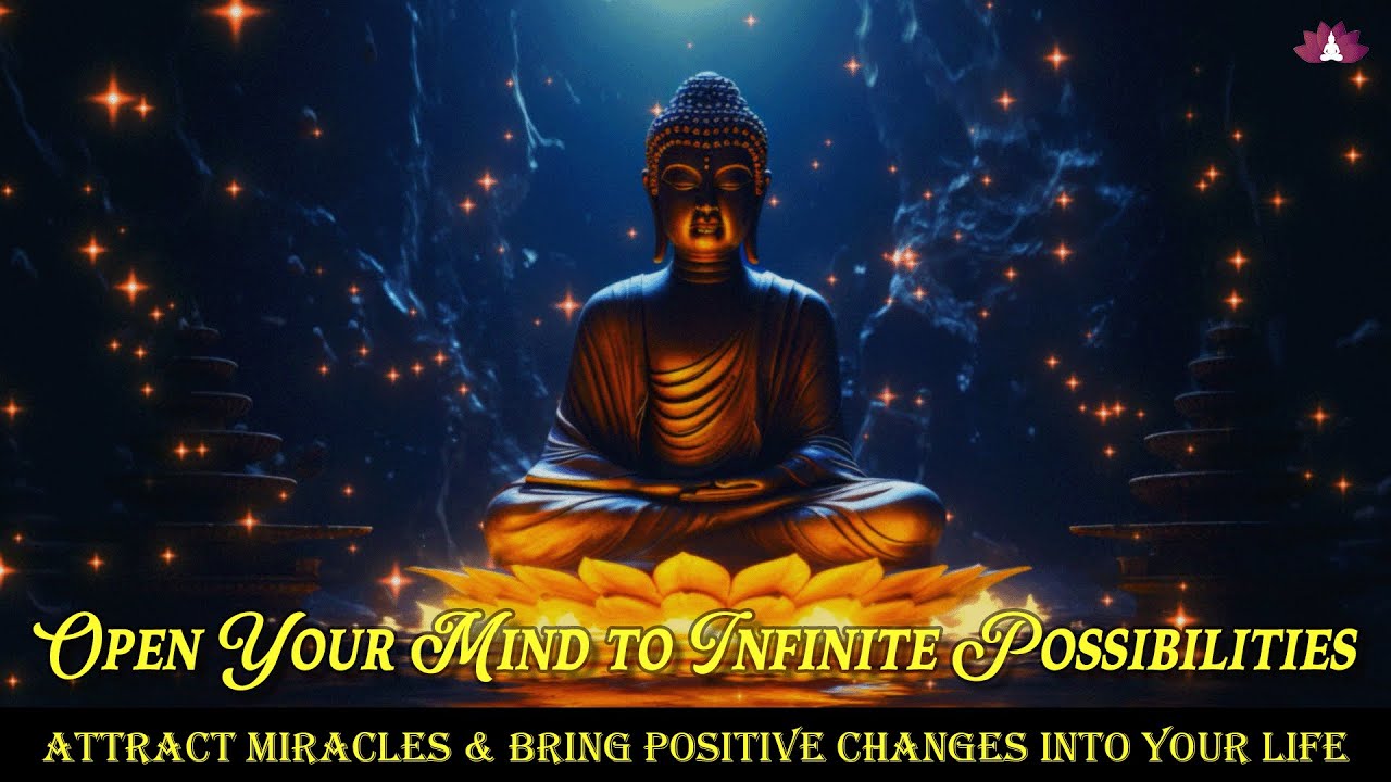 Open Your Mind to Infinite Possibilities | Attract Miracles & Bring ...
