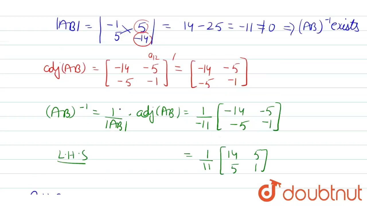 If A 2 3 1 4 B 1 2 1 3 then Verify That Class
