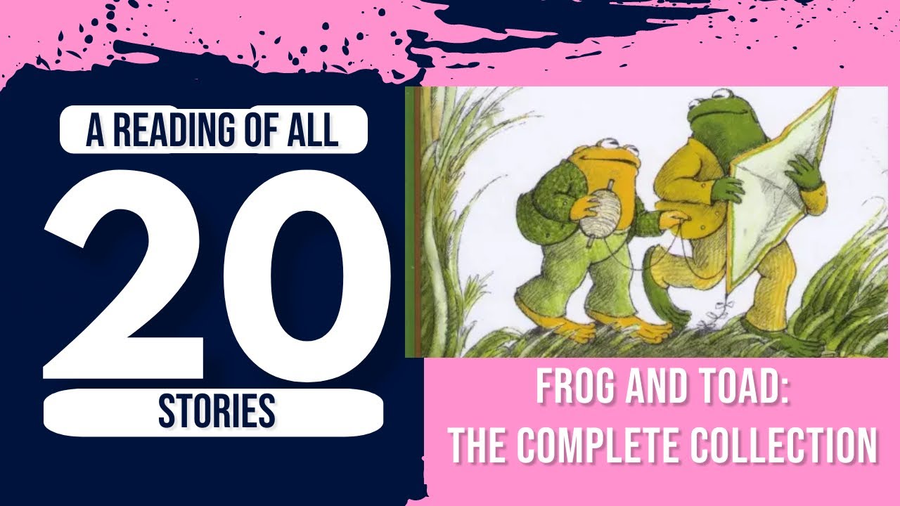 🐸 Frog And Toad: The Complete Collection by Arnold Lobel // ALL 20 ...