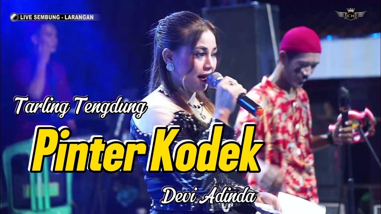PINTER KODEK ~ TENGDUNG // CITRA NADA LIVE DESA SEMBUNG // KEC.LARANGAN ...