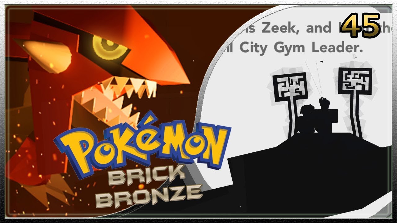POKEMON BRICK BRONZE ROBLOX #45 | ZEEK EL LIDER DEL GIMNASIO DE ...