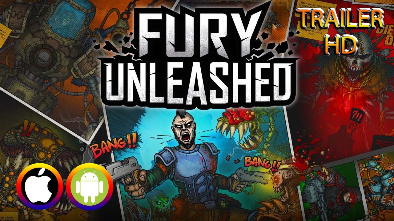 Fury Unleashed - Trailer (Android/IOS) Official - YouTube
