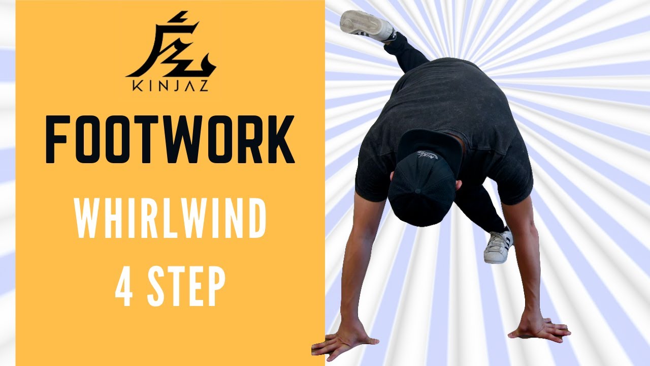 How To Breakdance | Breakdance Footwork - Whirlwind 4 Step | Basic ...