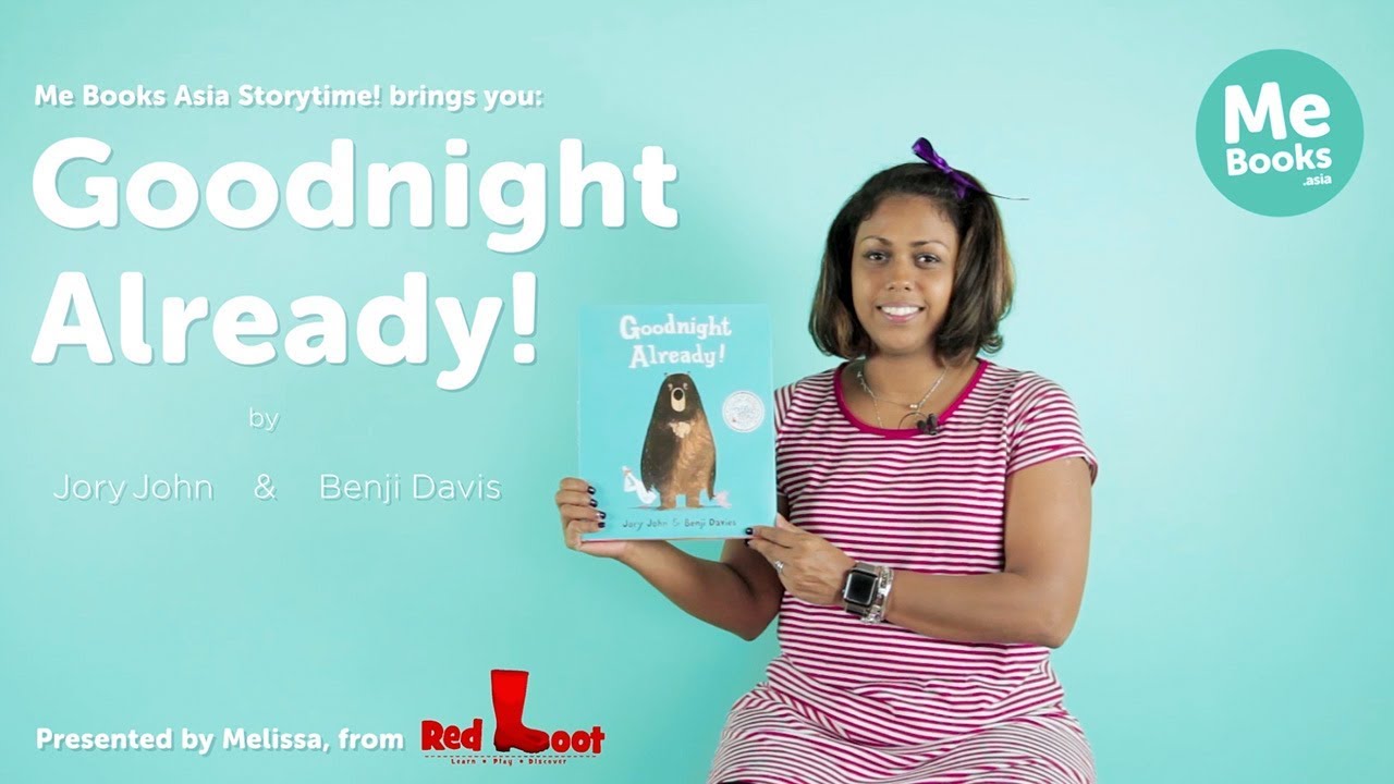 Storytime! by Me Books Nooks x Redboot - Goodnight Already! by Jory ...