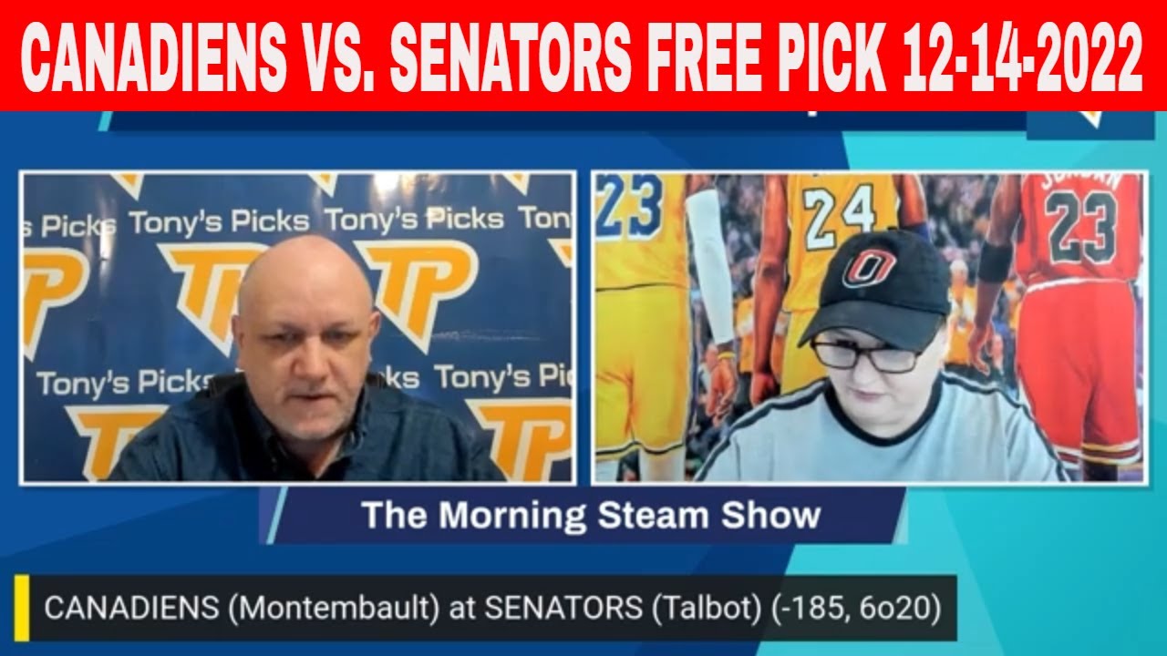 Montreal Canadiens vs Ottawa Senators 12/14/2022 FREE NHL Game Analysis ...