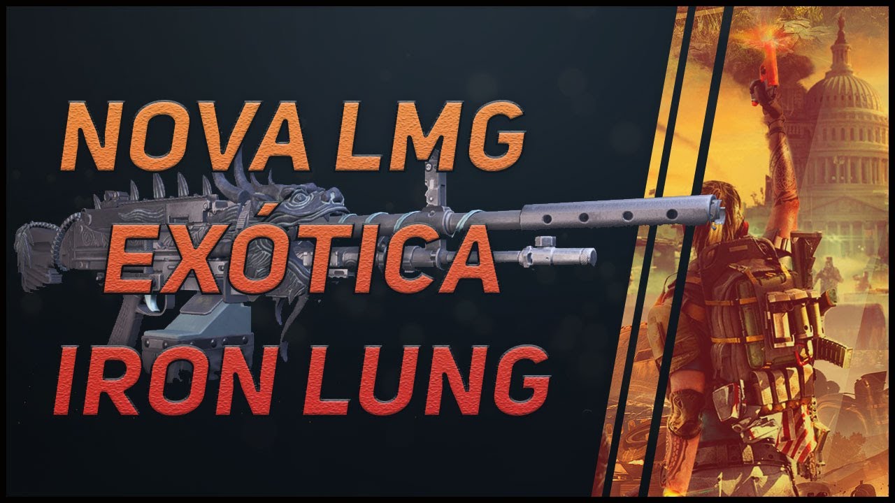 The Division 2 Pts Ótima Lmg Exótica Cospe Fogo Iron Lung Youtube