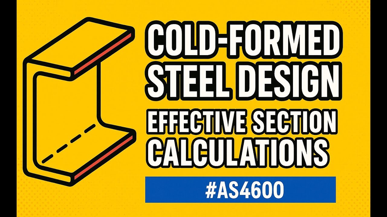 Cold-formed Steel Design - Effective Section Calculations #AS4600 - YouTube