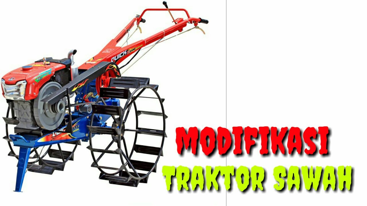 Modifikasi Traktor Sawah - YouTube