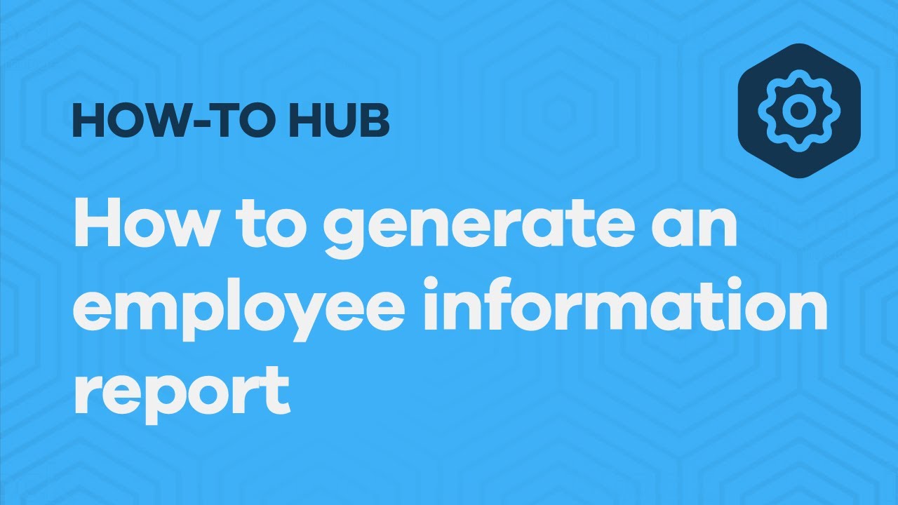How to generate an employee information report - YouTube