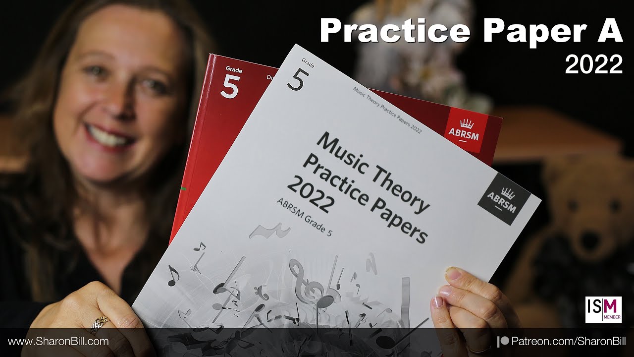 ABRSM Grade 5 Music Theory Practice Paper A 2022 - with Sharon Bill ...