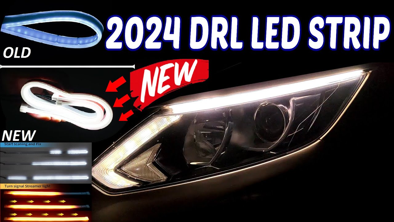 2024 New model DRL LED strips brighter and with dynamic turn signals ...