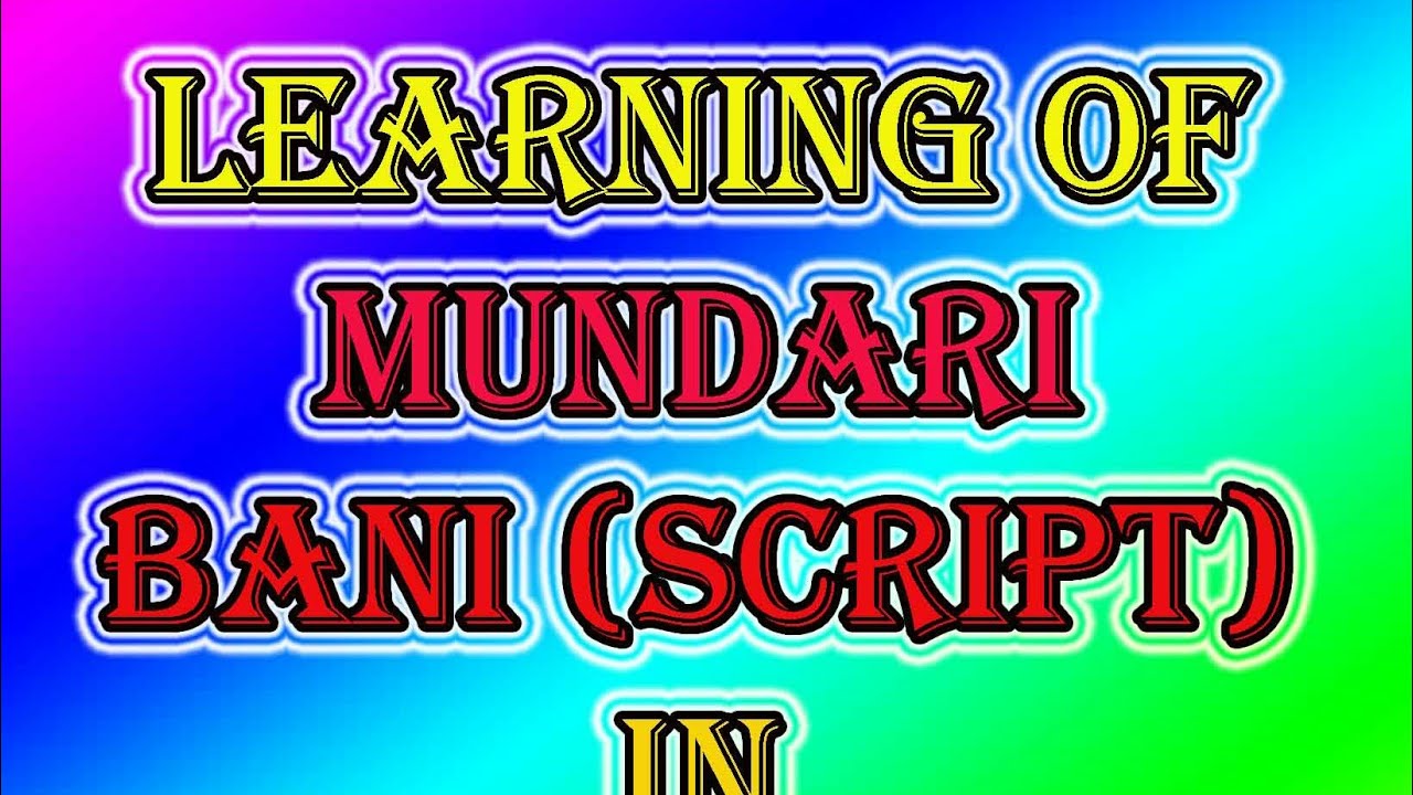 LEARNING OF MUNDARI BANI (SCRIPT) IN HINDI AND ODIA, MUNDARI CHHABILA BOOK, BUDHIA SINGH BHALUA ...