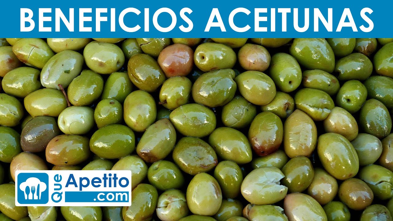 8 Propiedades y Beneficios de las Aceitunas | QueApetito - YouTube