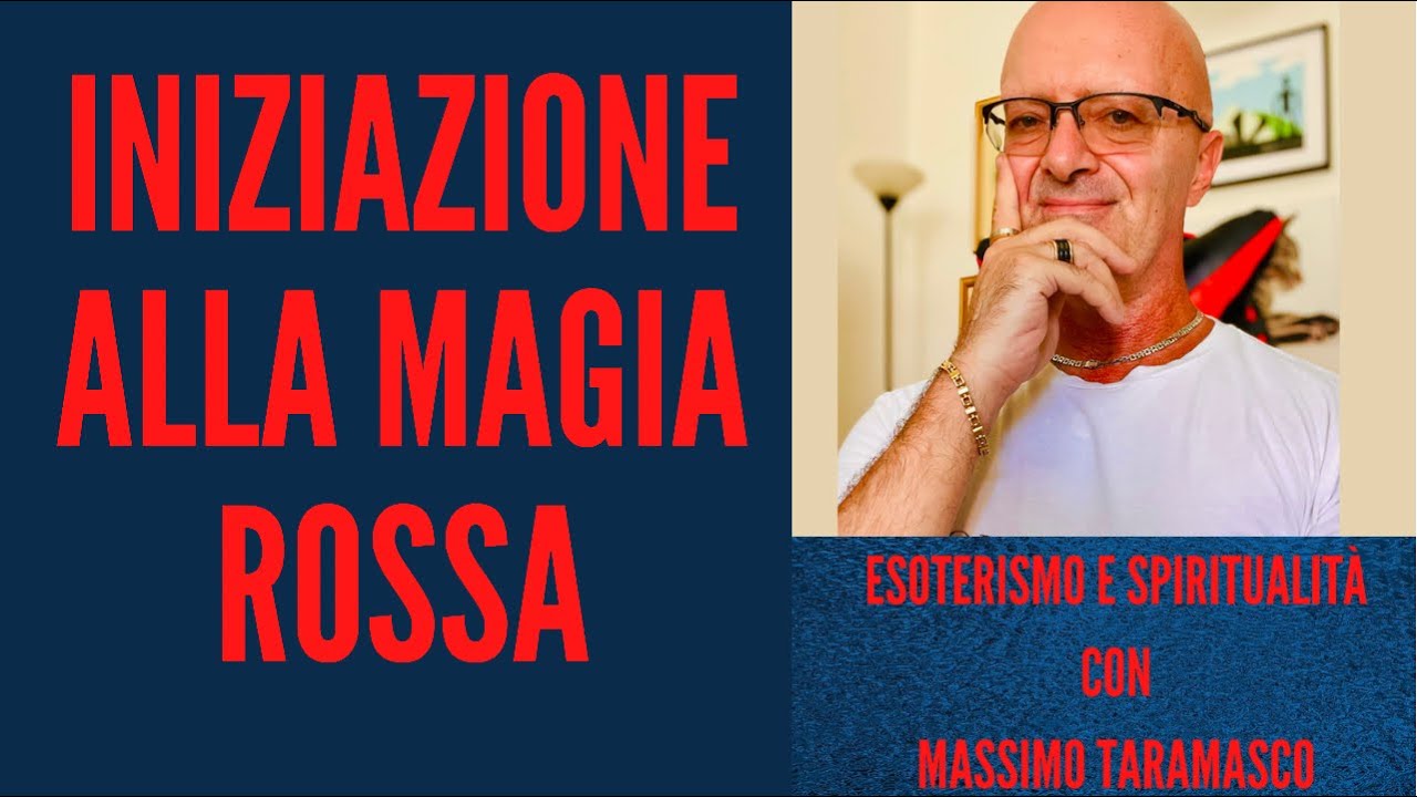 INIZIAZIONE ALLA MAGIA ROSSA - YouTube