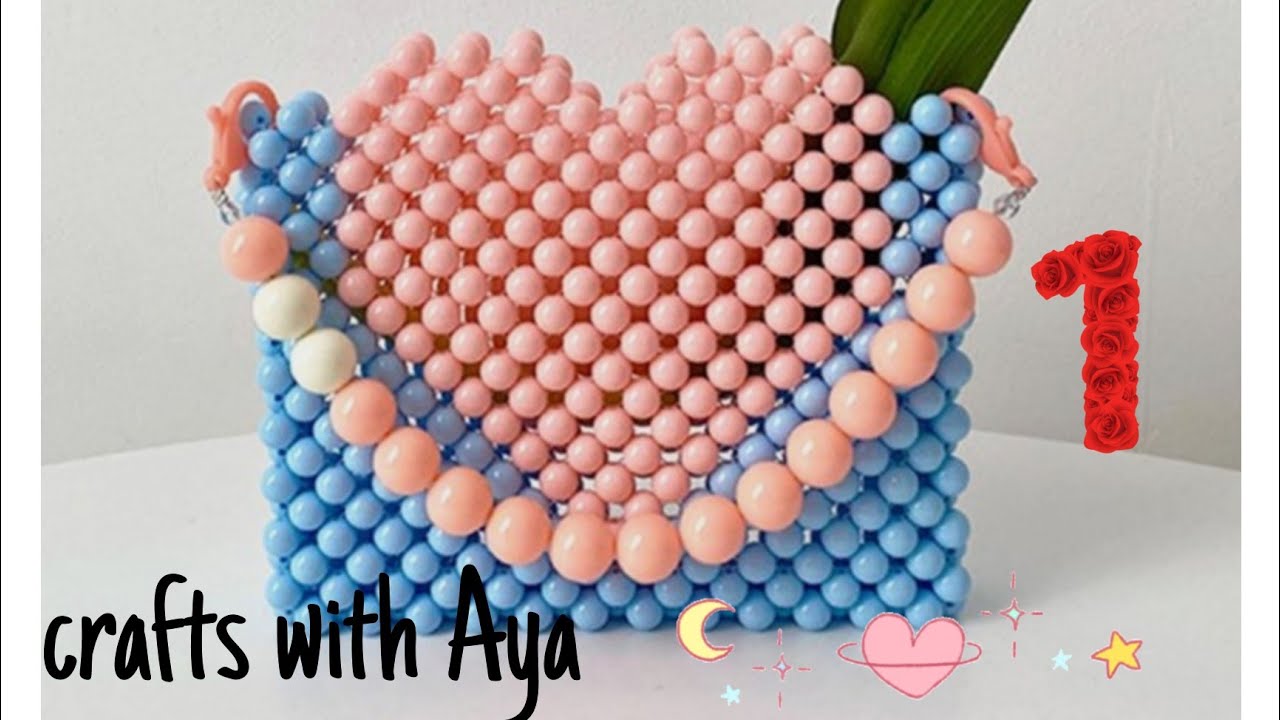 طريقة عمل شنطة بالخرز جميلة جدا Beaded Bag الجزء الاول Part 1 Youtube