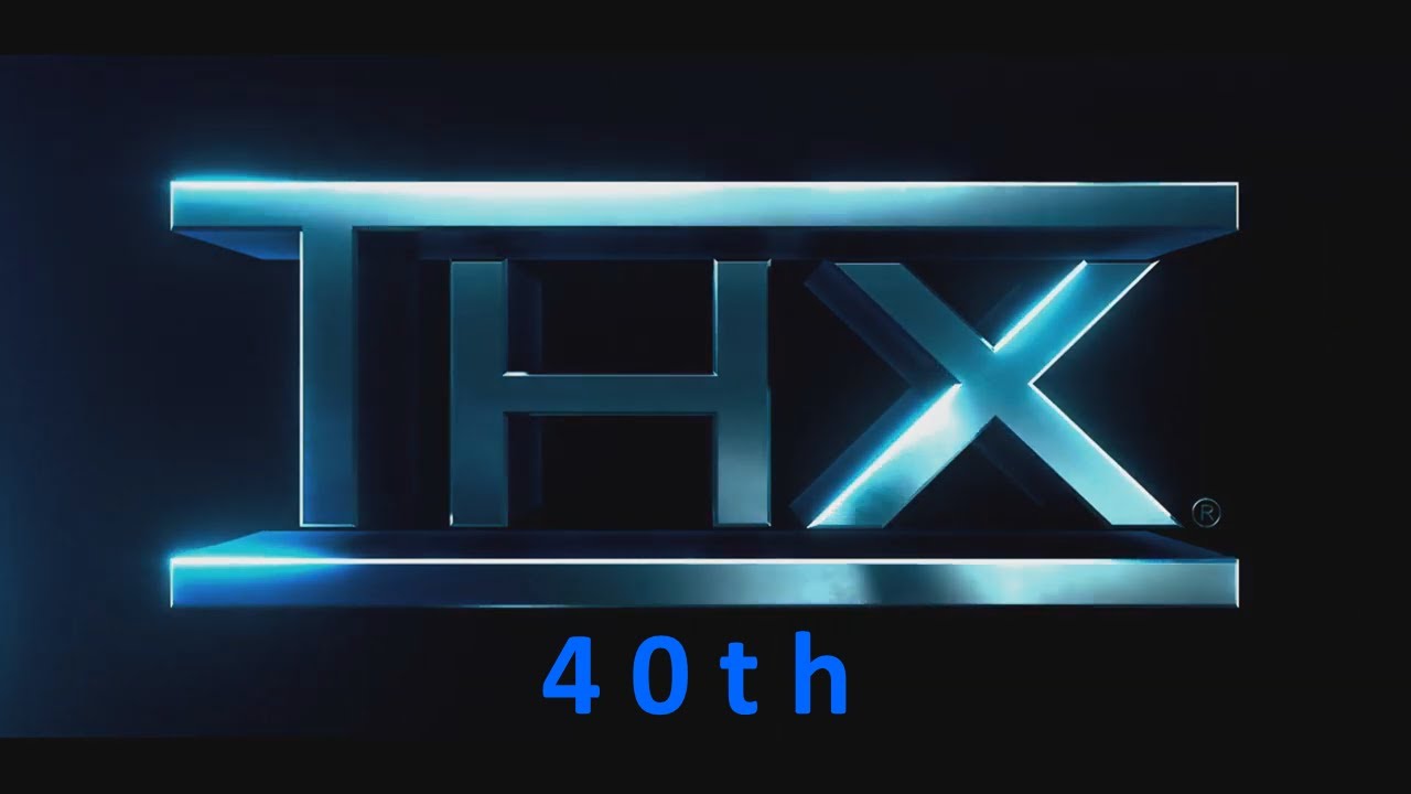 THX 40th Anniversary - YouTube