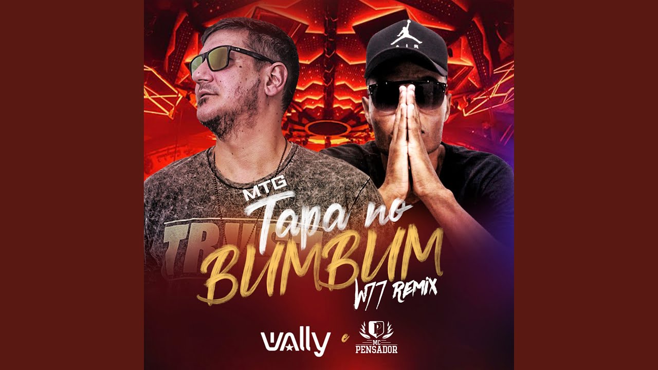 Tapa no Bumbum (W77 Remix) - YouTube Music