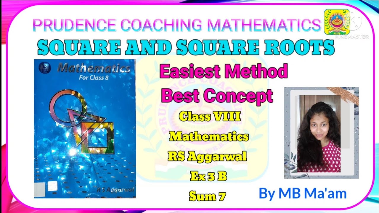 Evaluate Square and Square Roots Maths class 8 RS Aggarwal sum7 ex 3B ...