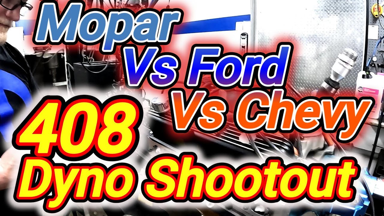408 Ford Vs Mopar Vs Chevy Dyno Shootout. - YouTube