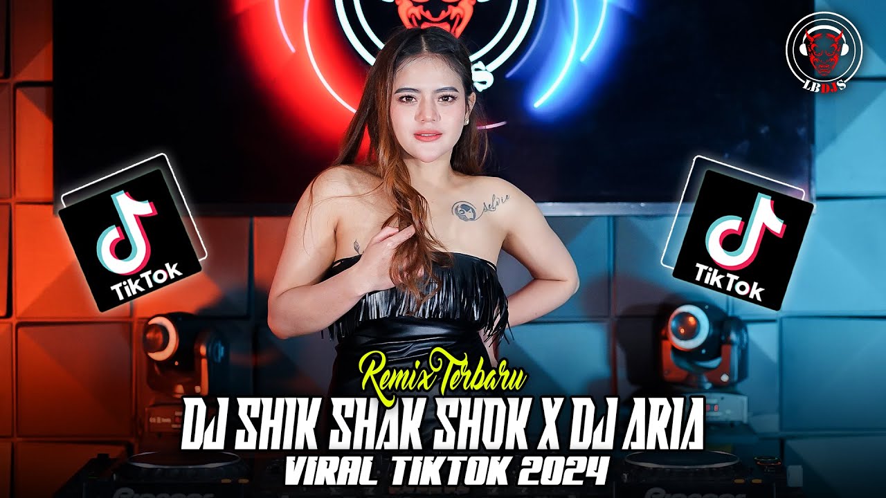 DJ SHIK SHAK SHOK X DJ ARIA X AKU MOHON KAU PAHAMI X SELAMANYA SELALU ...