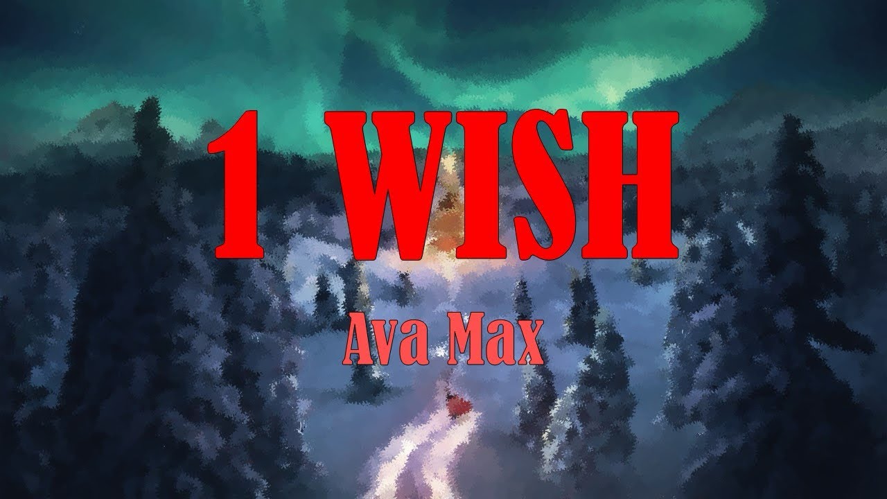 Ava Max - 1 Wish (Lyrics) - YouTube