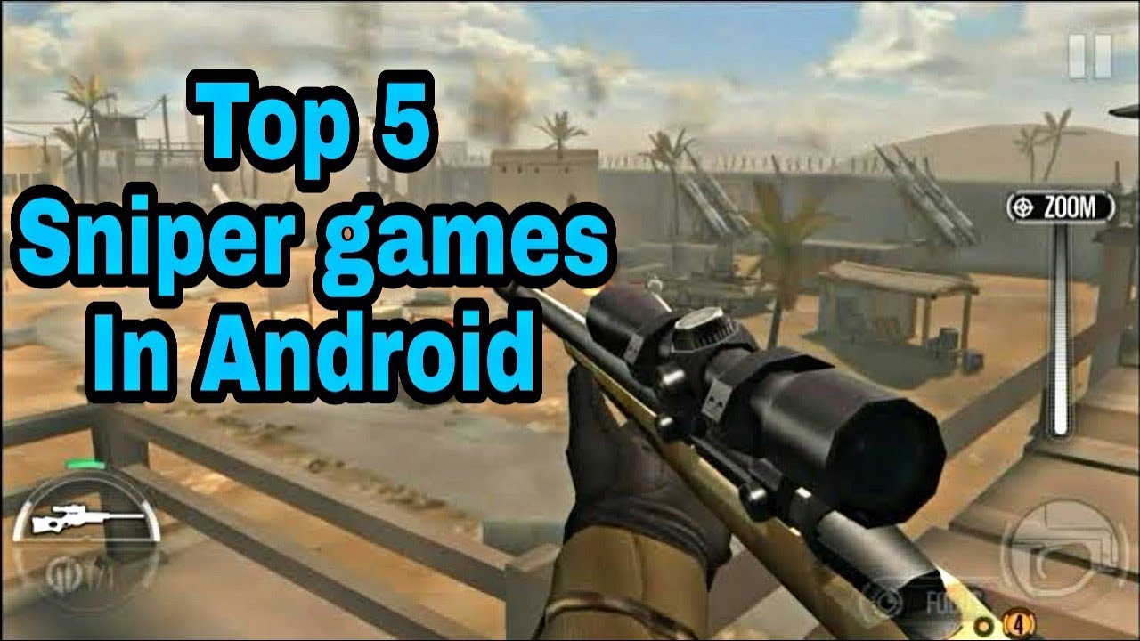 Top 5 sniper Games in Android 2019 HD||High Graphics - YouTube