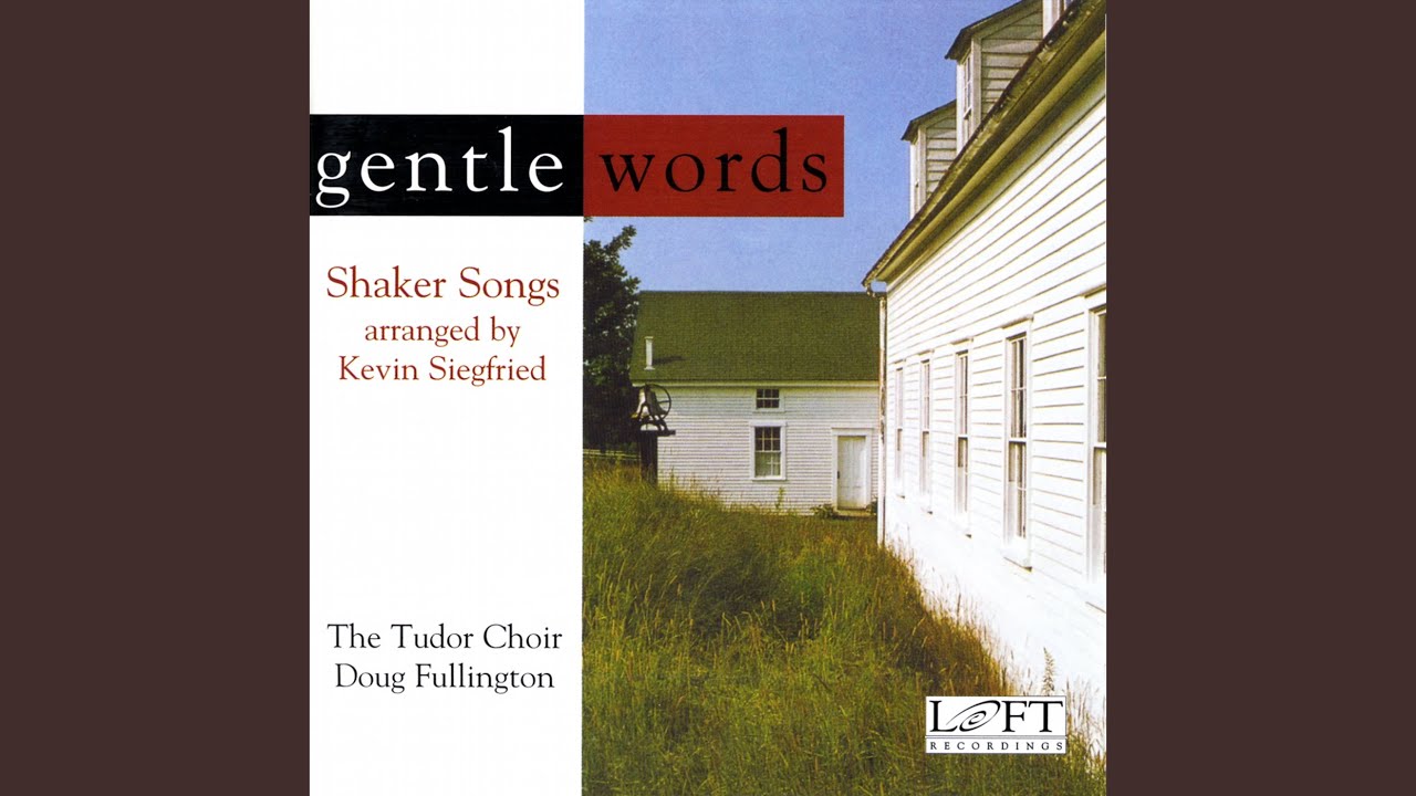 Shaker Songs: II. Love Is Little - YouTube