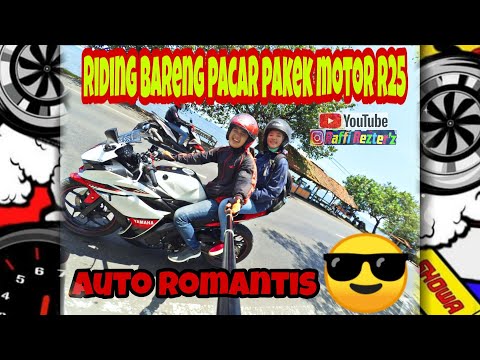 Riding pakek motor yamaha r25 bareng pacar itu romantis loh!! 😁 😎