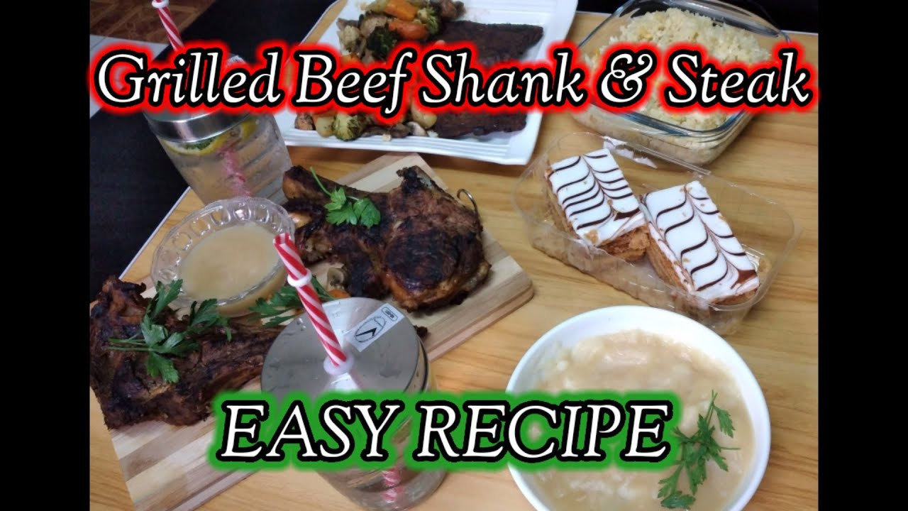 GRILLED BEEF SHANK & STEAK (EASY RECIPE) SWAK SA BUDGET - YouTube
