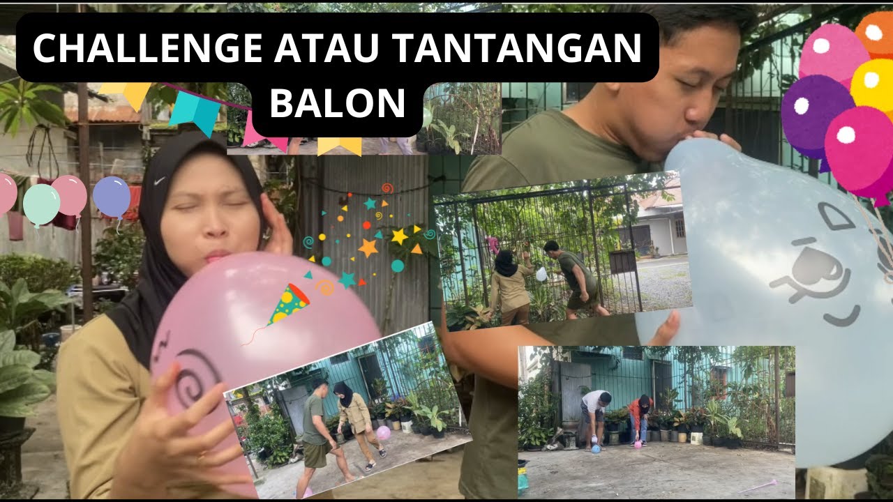 Challenge Atau Tantangan Balon!! Tiup Balon Sampai Meletus, Pecahkan ...