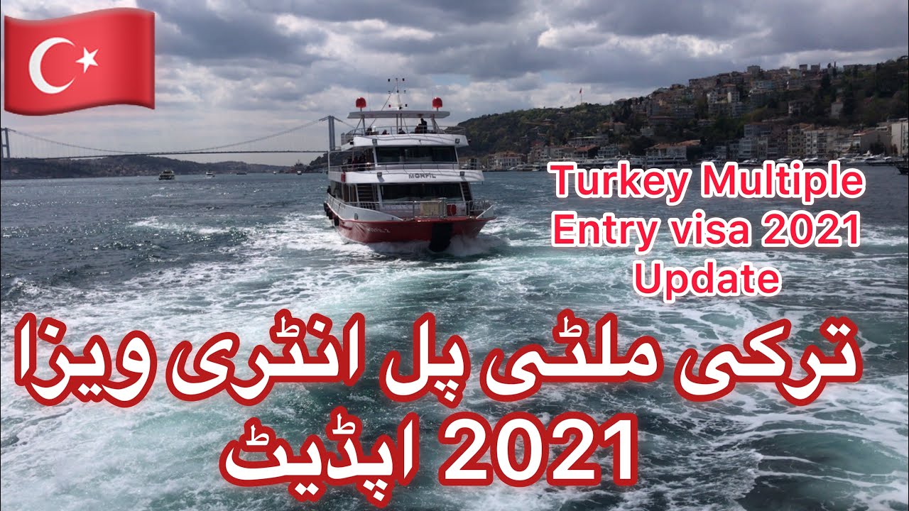 Turkish Multiple Entry Tourist Visa 2021 | How to apply multiple entry ...