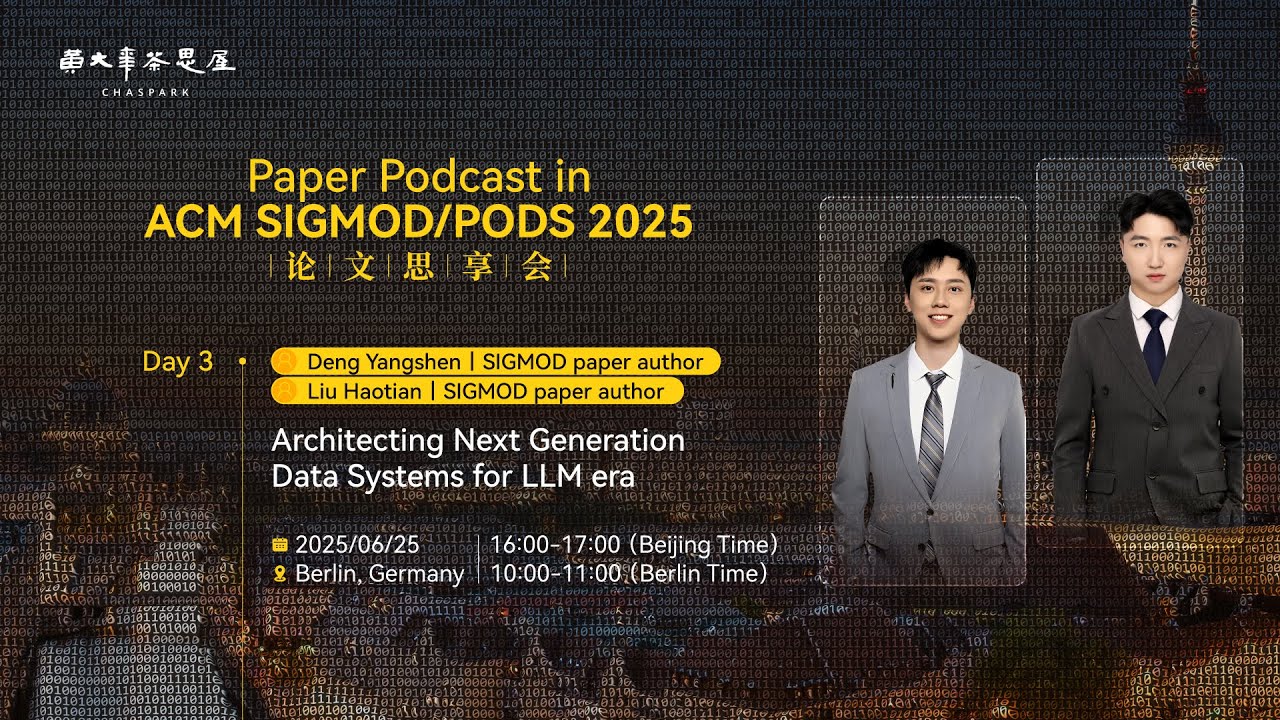 Paper Podcast in ACM SIGMOD/PODS 2025 Day3 - YouTube