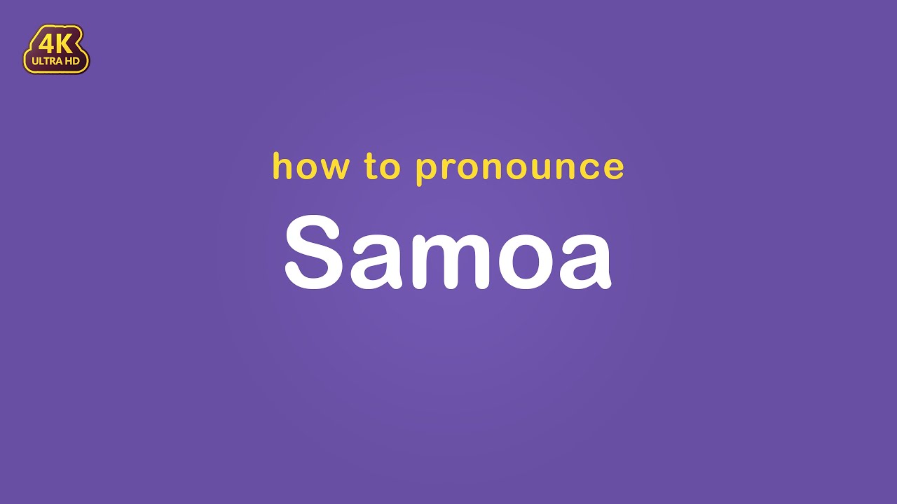 how to pronounce Samoa 【FIFA】 - YouTube