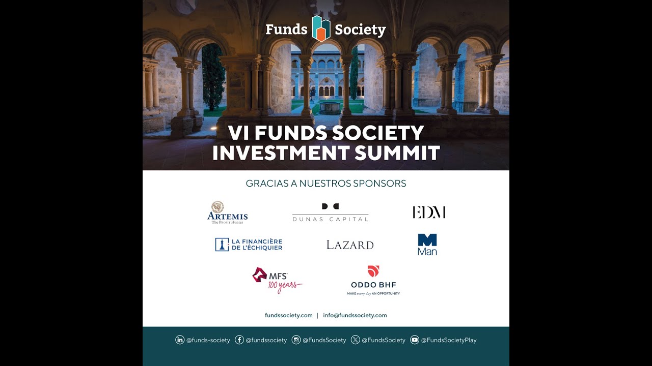 VI Funds Society Investment Summit España - YouTube