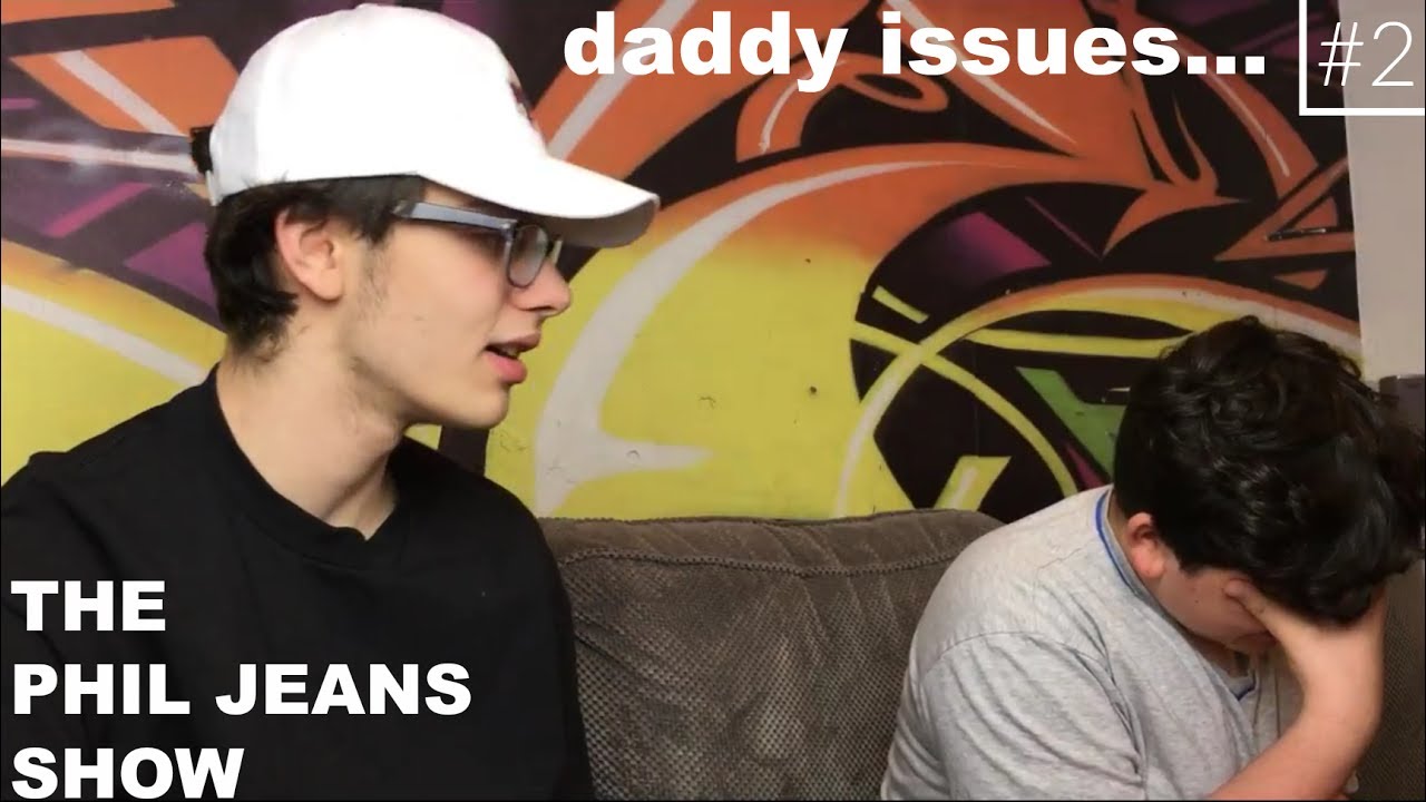 daddy issues... | The Phil Jeans Show | Episode 2 | Holy Juans - YouTube