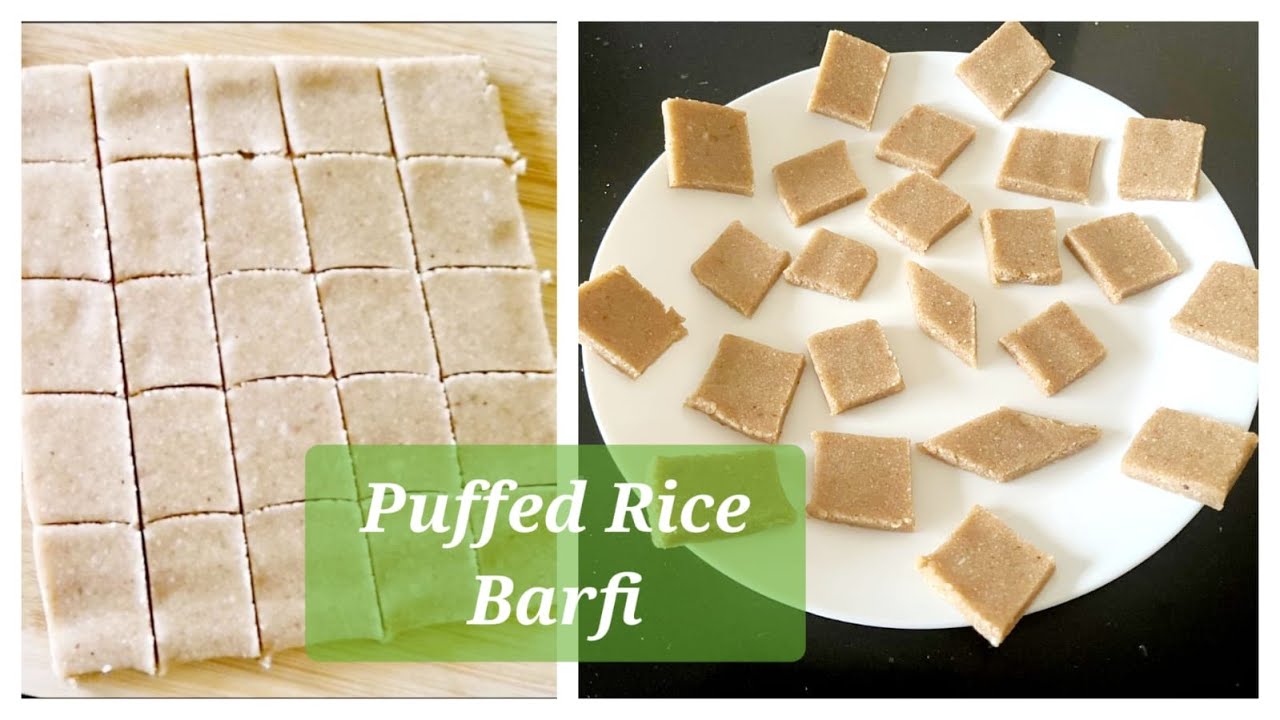 Puffed Rice Barfi Recipe | ಮಡಕ್ಕಿಯಿಂದ ಮಾಡಿ ರುಚಿಯಾದ ಬರ್ಫಿ | Quick and ...