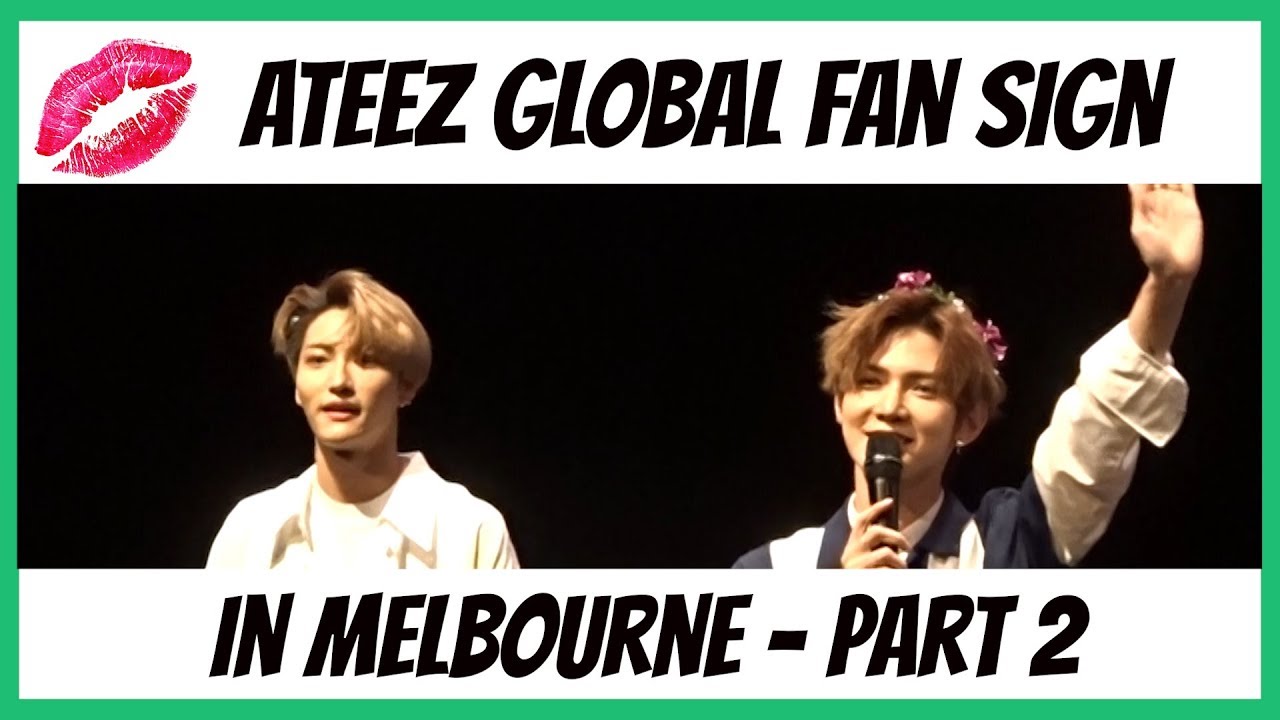 ATEEZ Global Fan Sign Melbourne (20190808) - Part 2 - YouTube