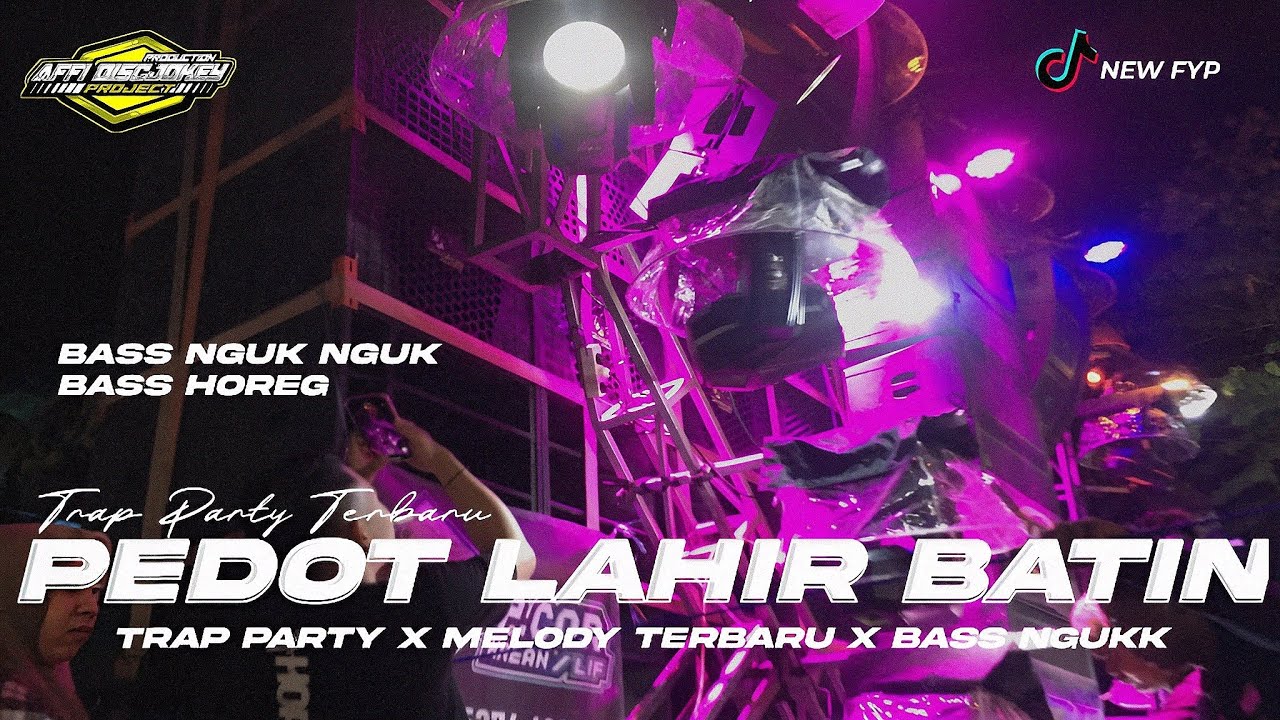 Dj Trap Party Terbaru Pedot Lahir Batin • Style Bass Ngukk‼️• Cocok