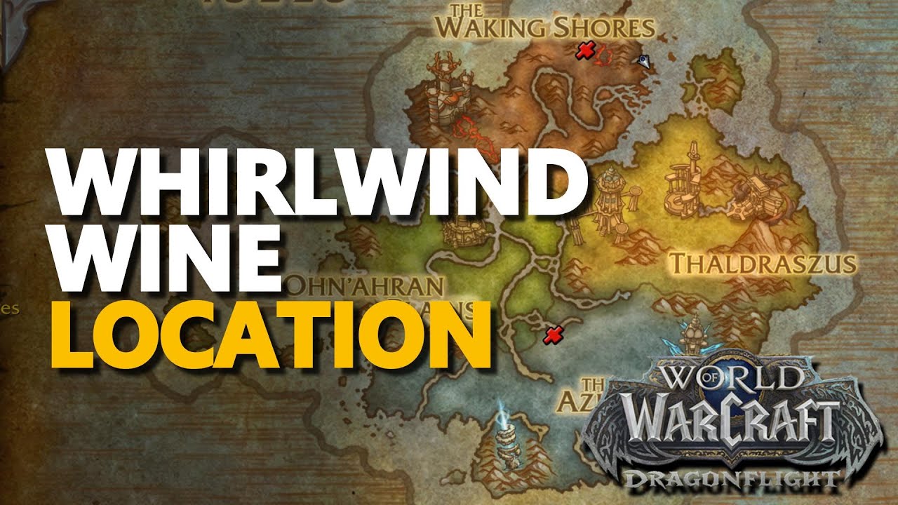 Whirlwind Wine WoW Location - YouTube