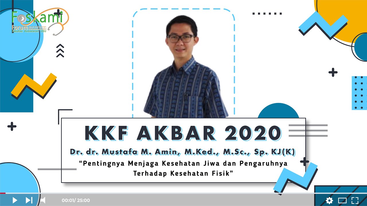 KKF AKBAR 2020 - Materi 2 - Dr.dr.Mustafa M.Amin, M.Ked.,M.Sc.,Sp.KJ(K) - YouTube