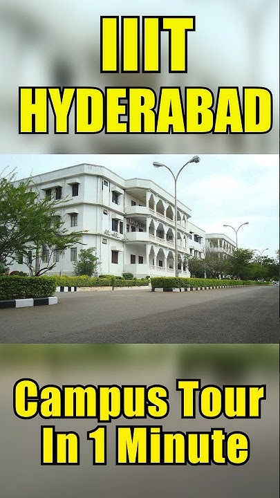 IIIT Hyderabad Campus Tour In 1 Minute | Pehla Campus #shirts - YouTube