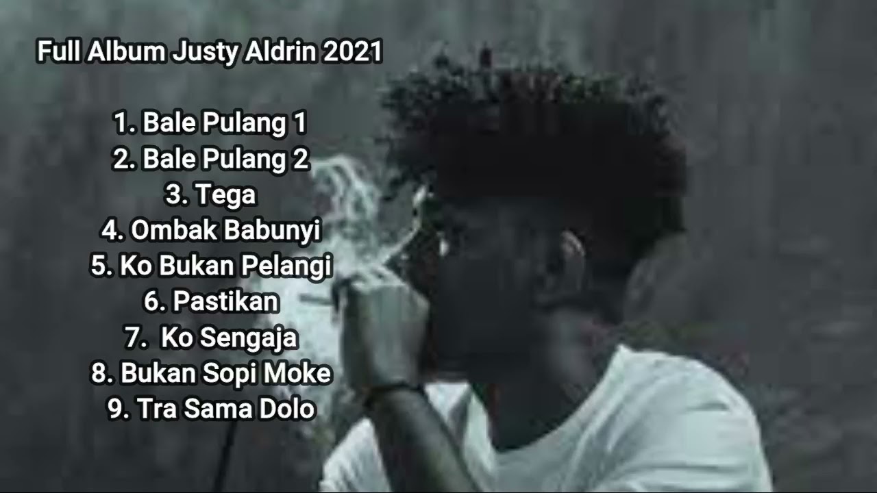 Full Album Justy Aldrin 2021 - YouTube