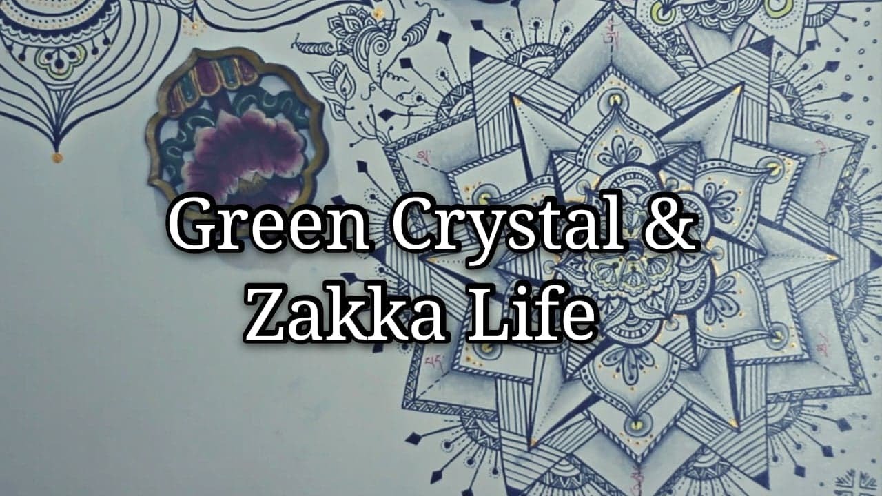 Green Crystal Zakka Life -Zakka - YouTube