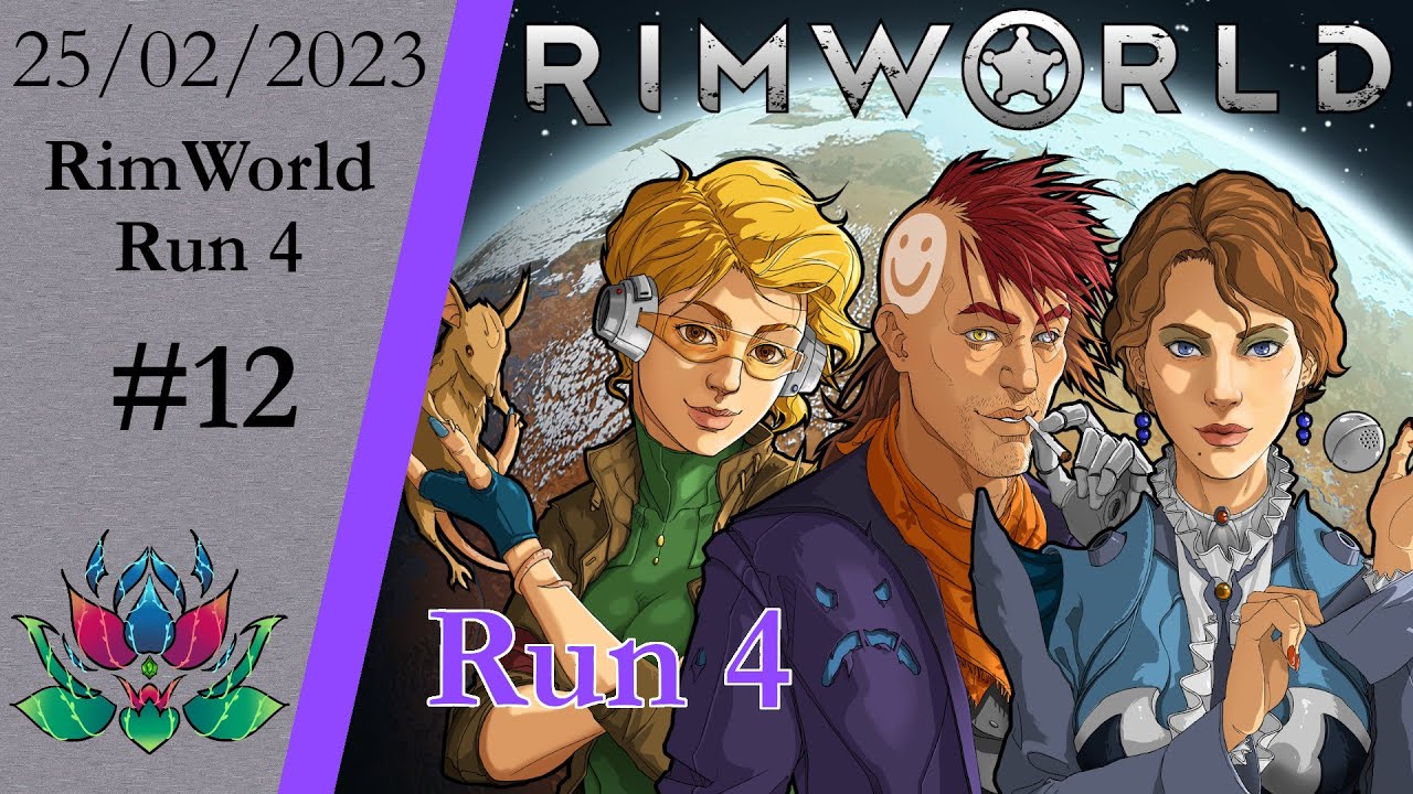 RimWorld [Run 4] #12 - YouTube
