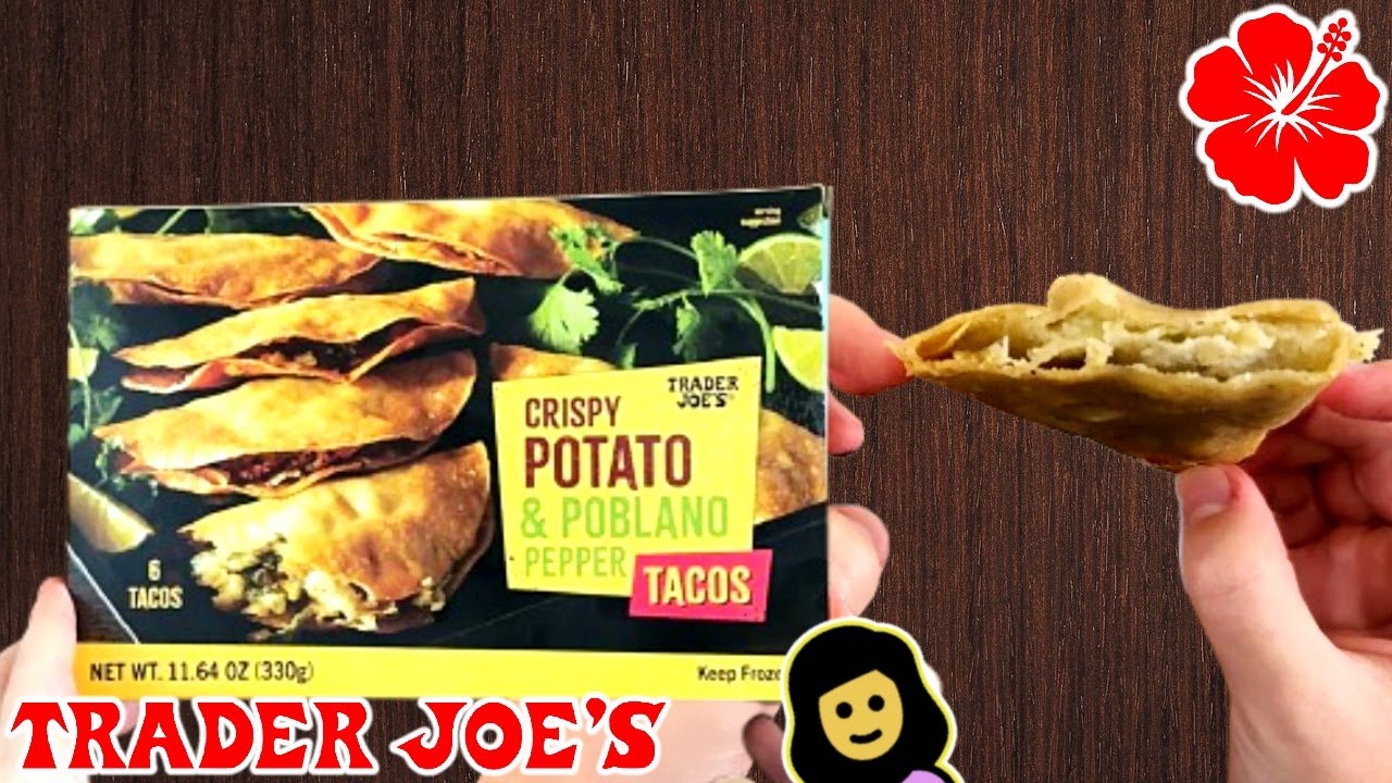 Crispy Potato & Poblano Pepper Tacos - Trader Joe’s Product Review ...