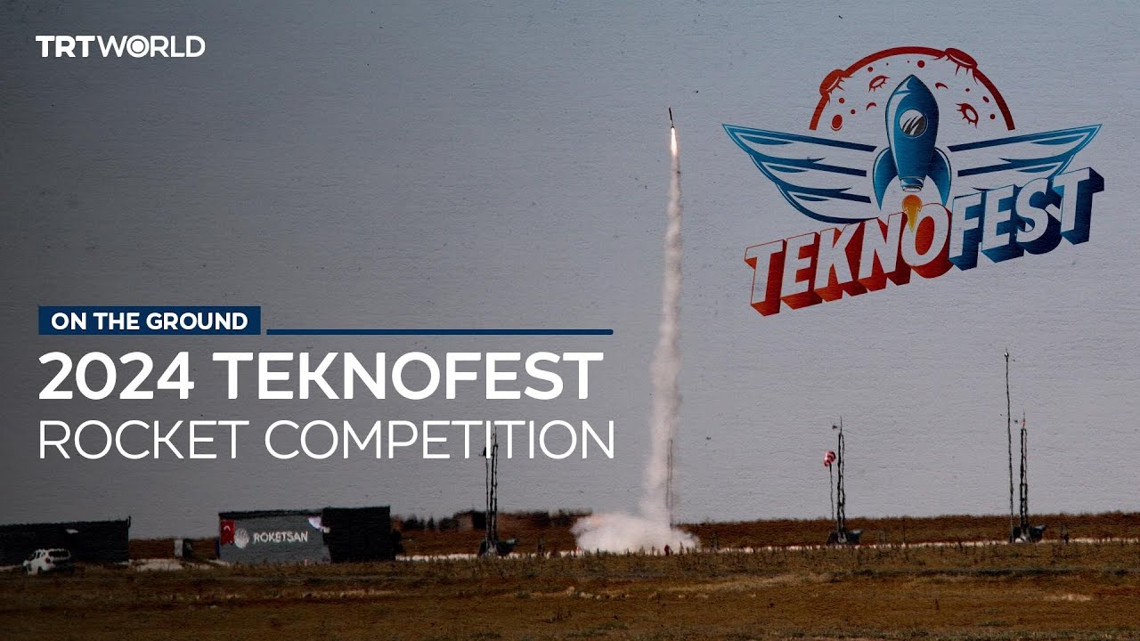 TRT World attends the TEKNOFEST Rocket Competition in Aksaray - YouTube