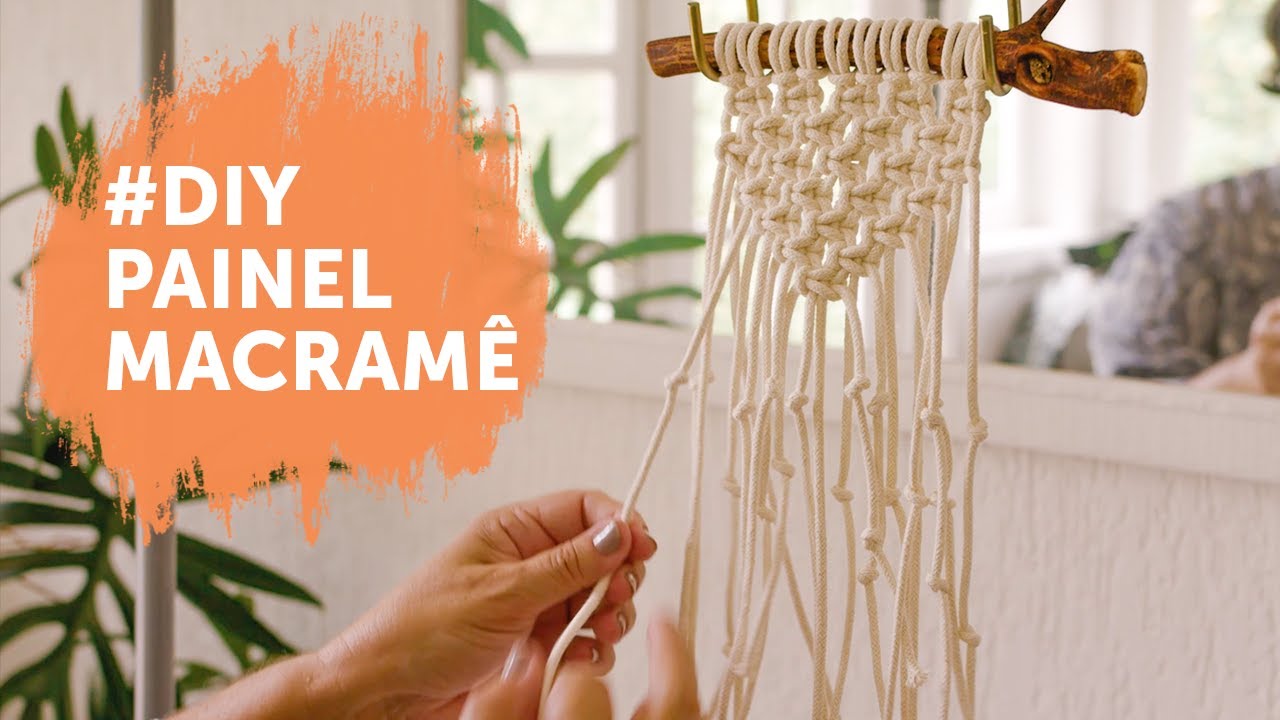 COMO FAZER PAINEL DE MACRAMÊ SIMPLES (DIY WALL HANGING) | TUTORIAL ...
